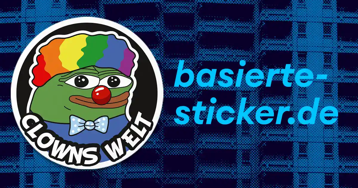 Pepe Meme Sticker "Clownswelt" | Basierte Sticker